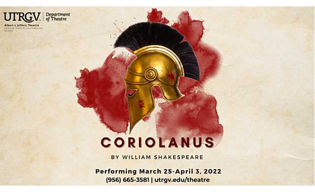 The Newsroom - UTRGV Theatre presents ‘Coriolanus’ set to open Friday