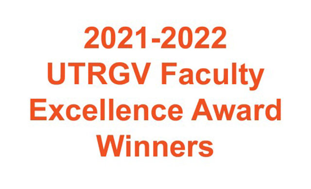 The Newsroom - Ten faculty named recipients of UTRGV Faculty Excellence Awards