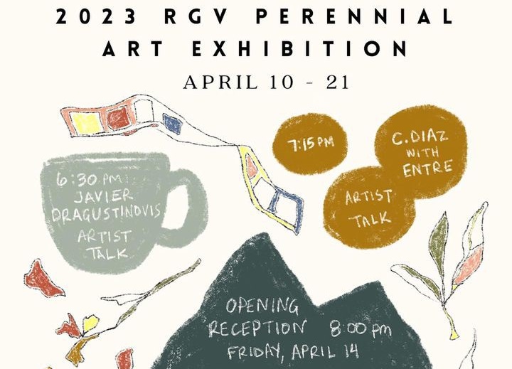 The Newsroom - UTRGV spring exhibit, RGV Perrenial, features various ...