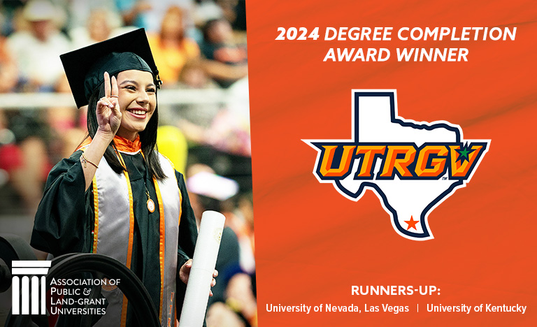 The Newsroom - APLU recognizes UTRGV with prestigious Degree Completion Award